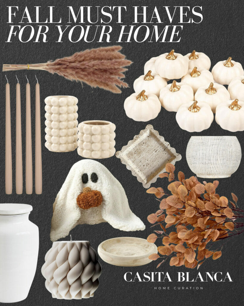 Fall Must Haves for Your Home - Casita Blanca